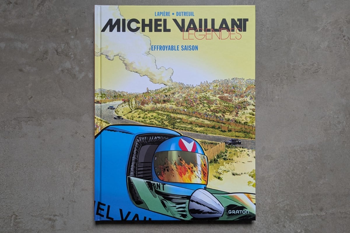 Michel Vaillant, Légendes tome 3 « Effroyable saison » : Retour à la ...
